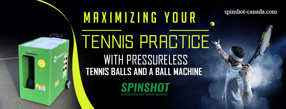 Maximizing_Your_Tennis_Practice_with_Pressureless_Tennis_Balls_And_A ...